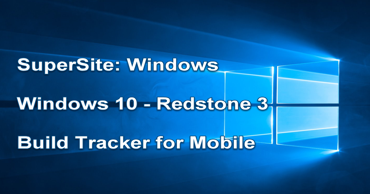 Windows 10 (Feature 2) Build Tracker for Mobile
