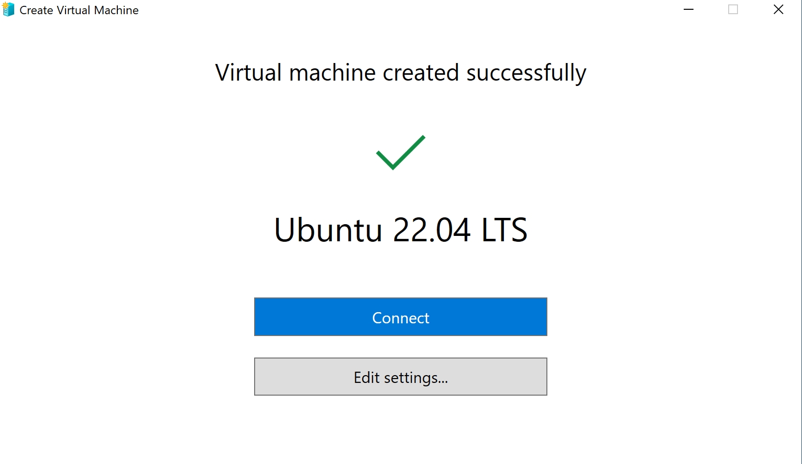 How To Create an Ubuntu Virtual Machine on Windows 10