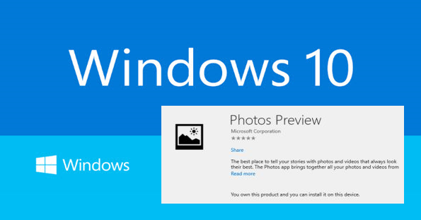 Photos Preview Universal App updated by Microsoft on Windows 10