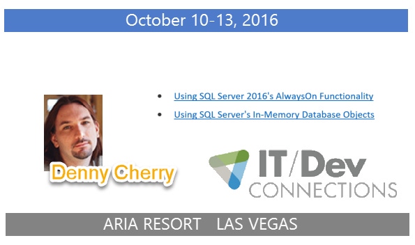 Itdev Connections 2016 Speaker Highlight Denny Cherry
