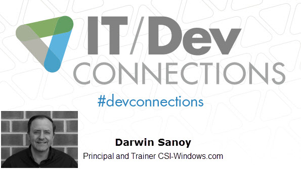 IT/Dev Connections 2014 Speaker Highlight: Darwin Sanoy