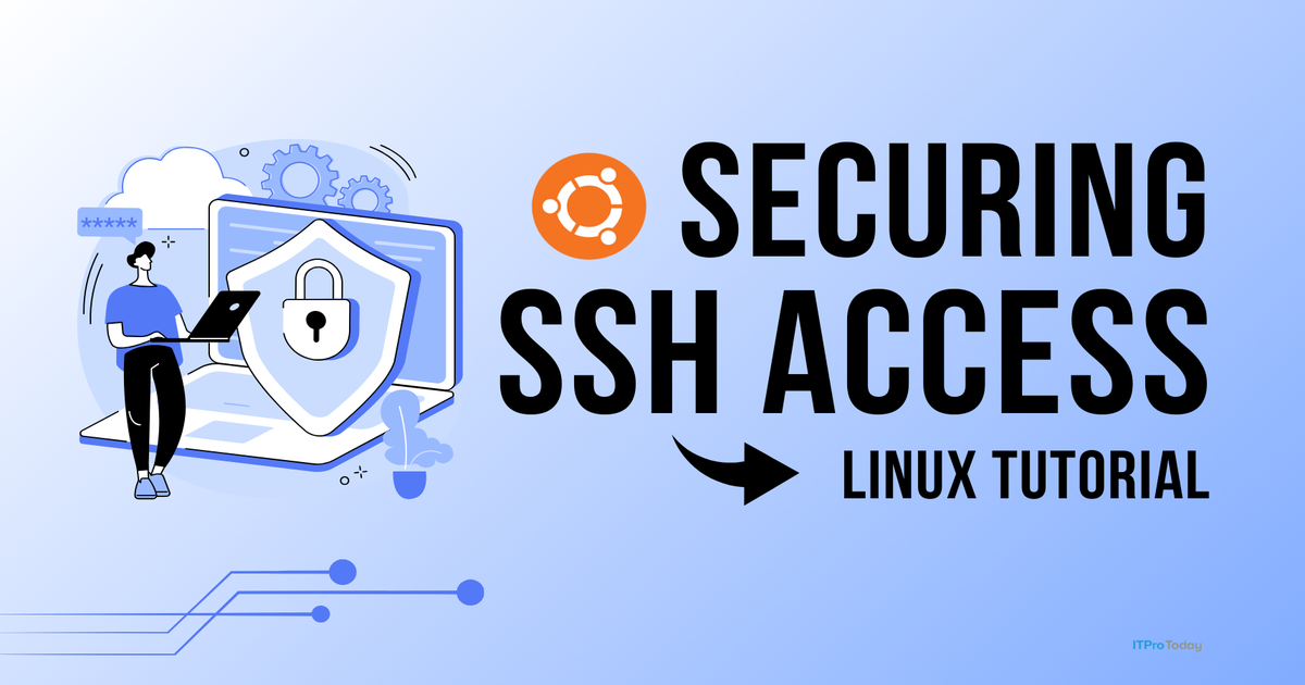 How To Secure SSH Access on Ubuntu Servers (Video Tutorial)