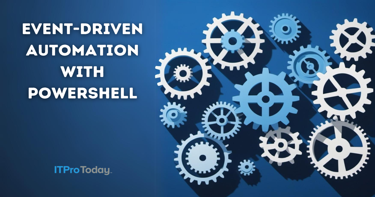 How To Use PowerShell for Automated Event Response