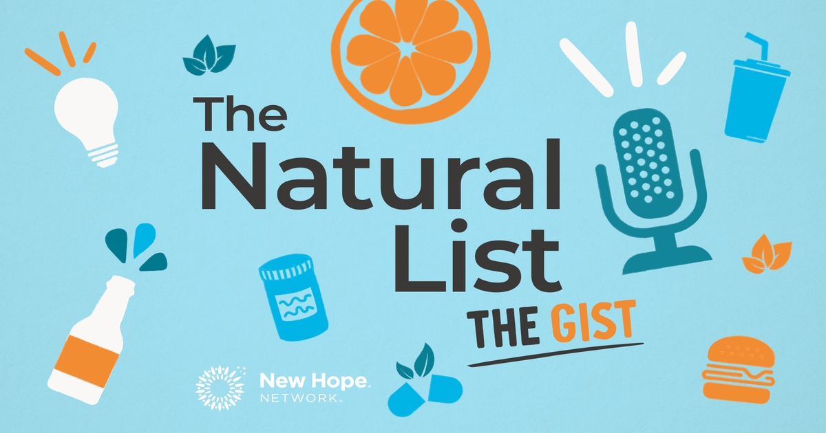 The Gist—NBJ Summit: Celebrate DSHEA, emerging ideas and industry leaders