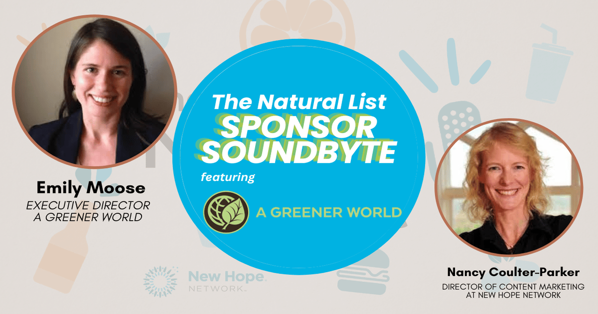 The Natural List: Sponsor Soundbyte with A Greener World
