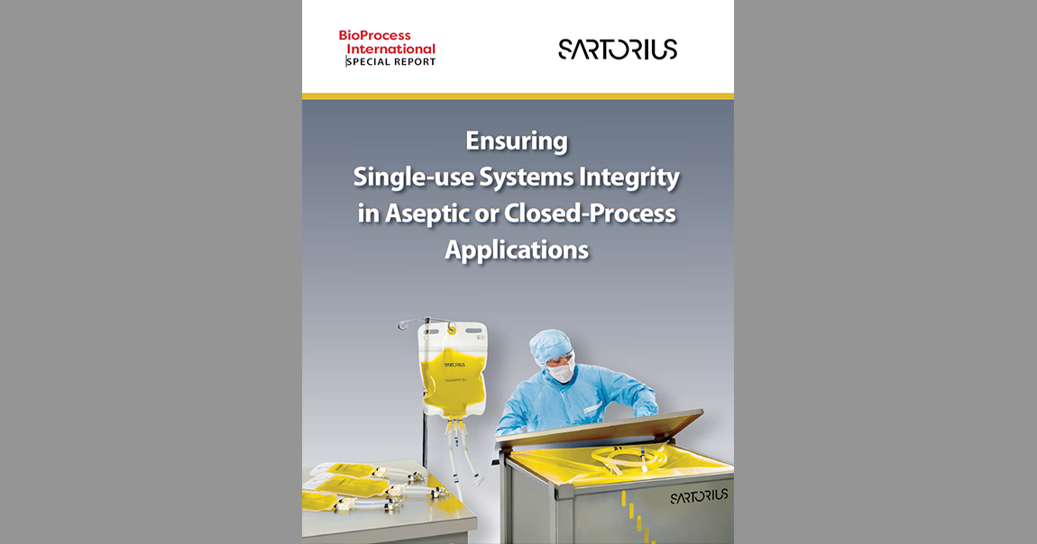 Ensuring Single-use Systems Integrity in Aseptic or Closed-Process ...