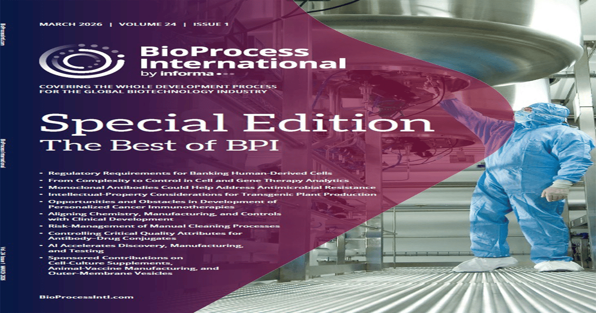 BioProcess International 2026 Special Edition: The Best of BPI Issue ...