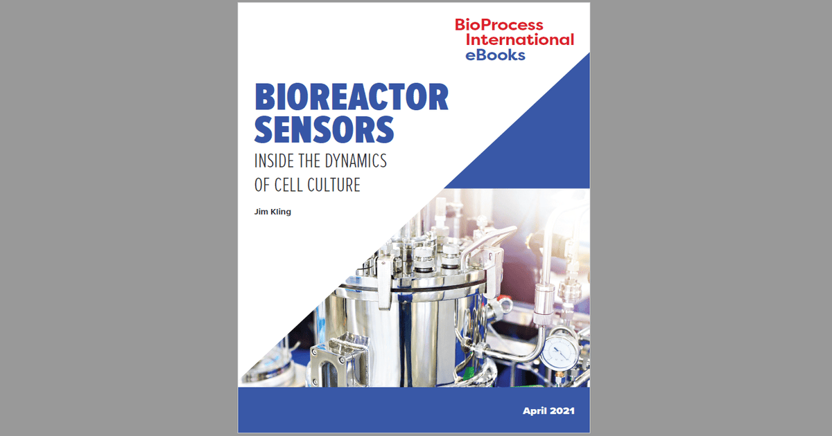 Bioreactor Sensors: A Glimpse into Cell Culture - BioProcess International