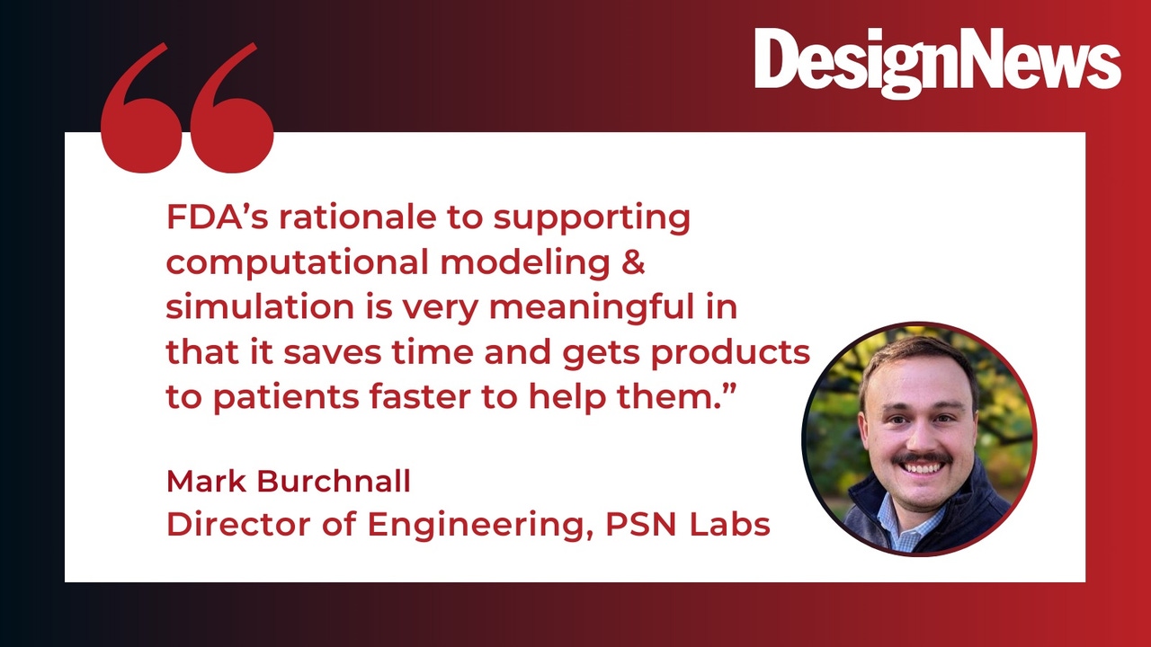 Using Computational Modeling And Simulation Could Help Get Products To Patients Faster