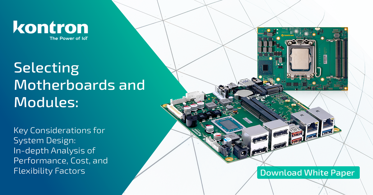 Selecting Motherboards and Modules: Key Considerations for System Design