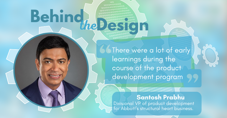 Behind the Design: How Abbott Built Its New TAVI System