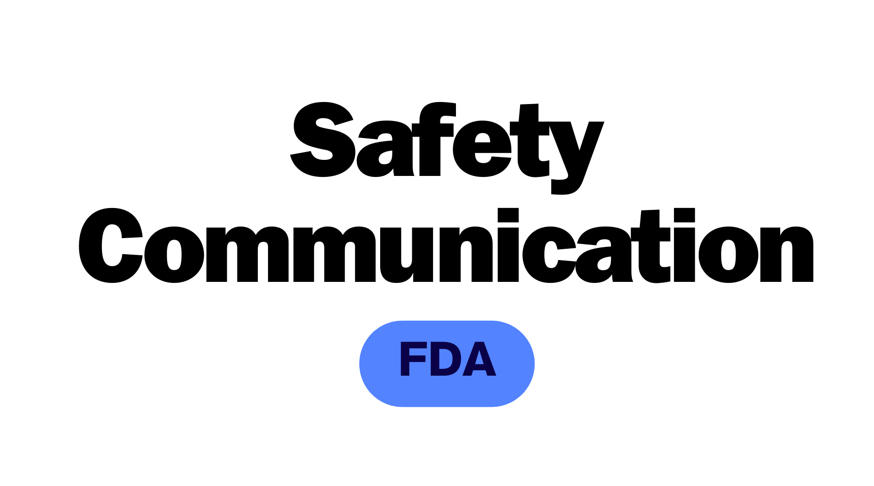 Hologic the Target of FDA Safety Communication