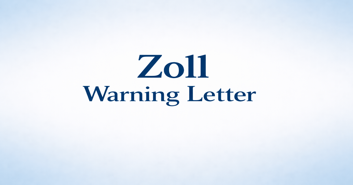 FDA Warning Letter Cites Zoll Medical for Quality Violations