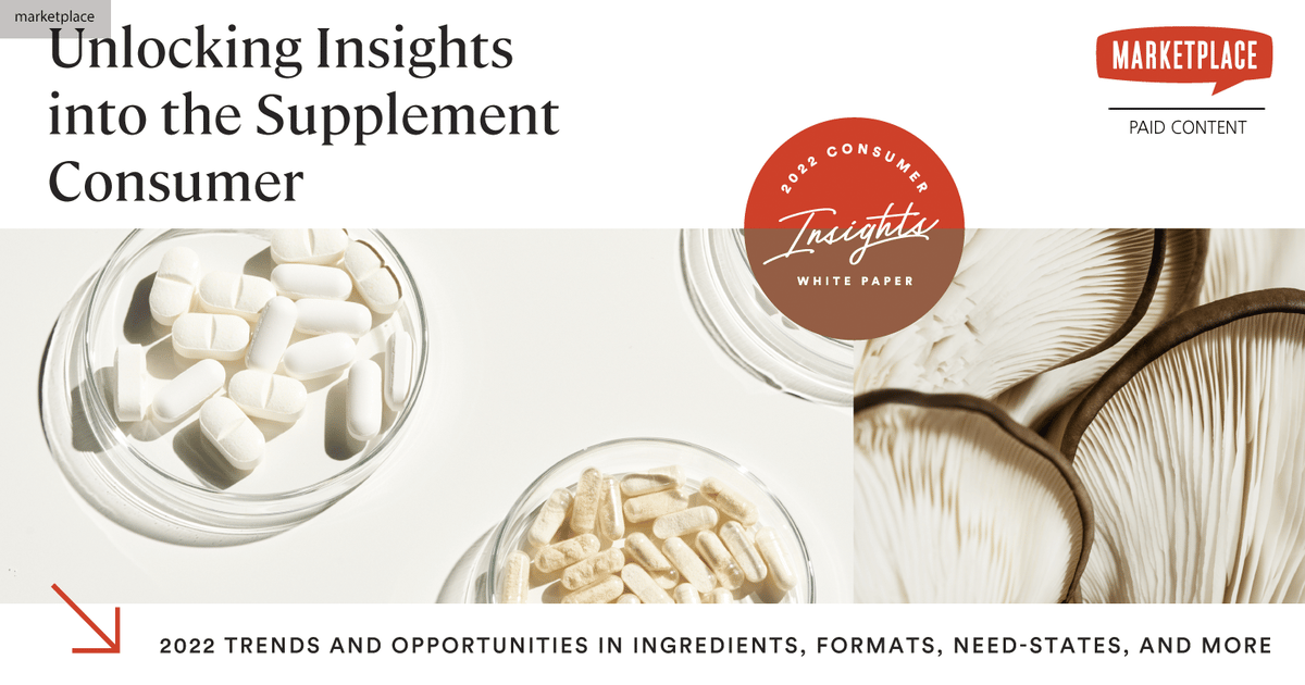 Insights into the Supplement Consumer: 2022 Trends & Opportunities