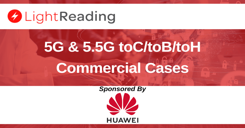5G & 5.5G toC/toB/toH Commercial Cases