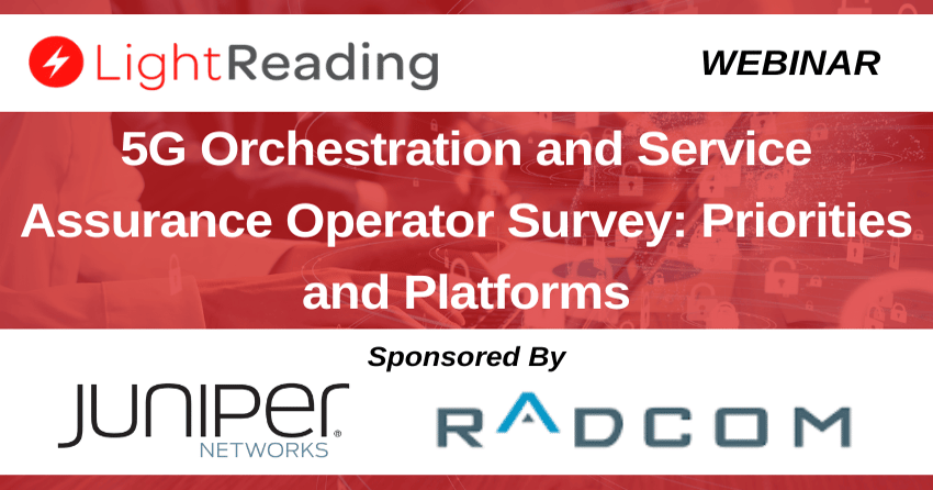 5G Orchestration and Service Assurance Operator Survey: Priorities and ...