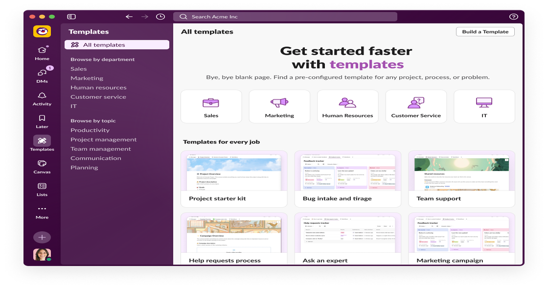 Slack Templates Target the Improvable and Repeatable Parts of Jobs