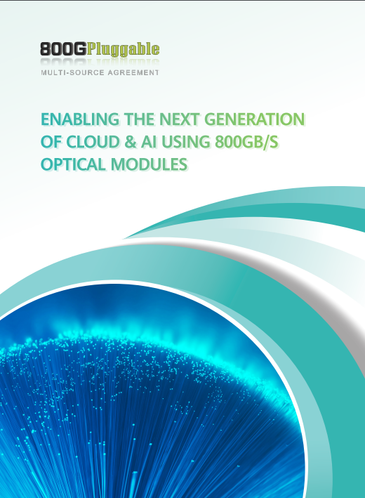 800G Pluggable MSA Work Group Releases the 800G White Paper