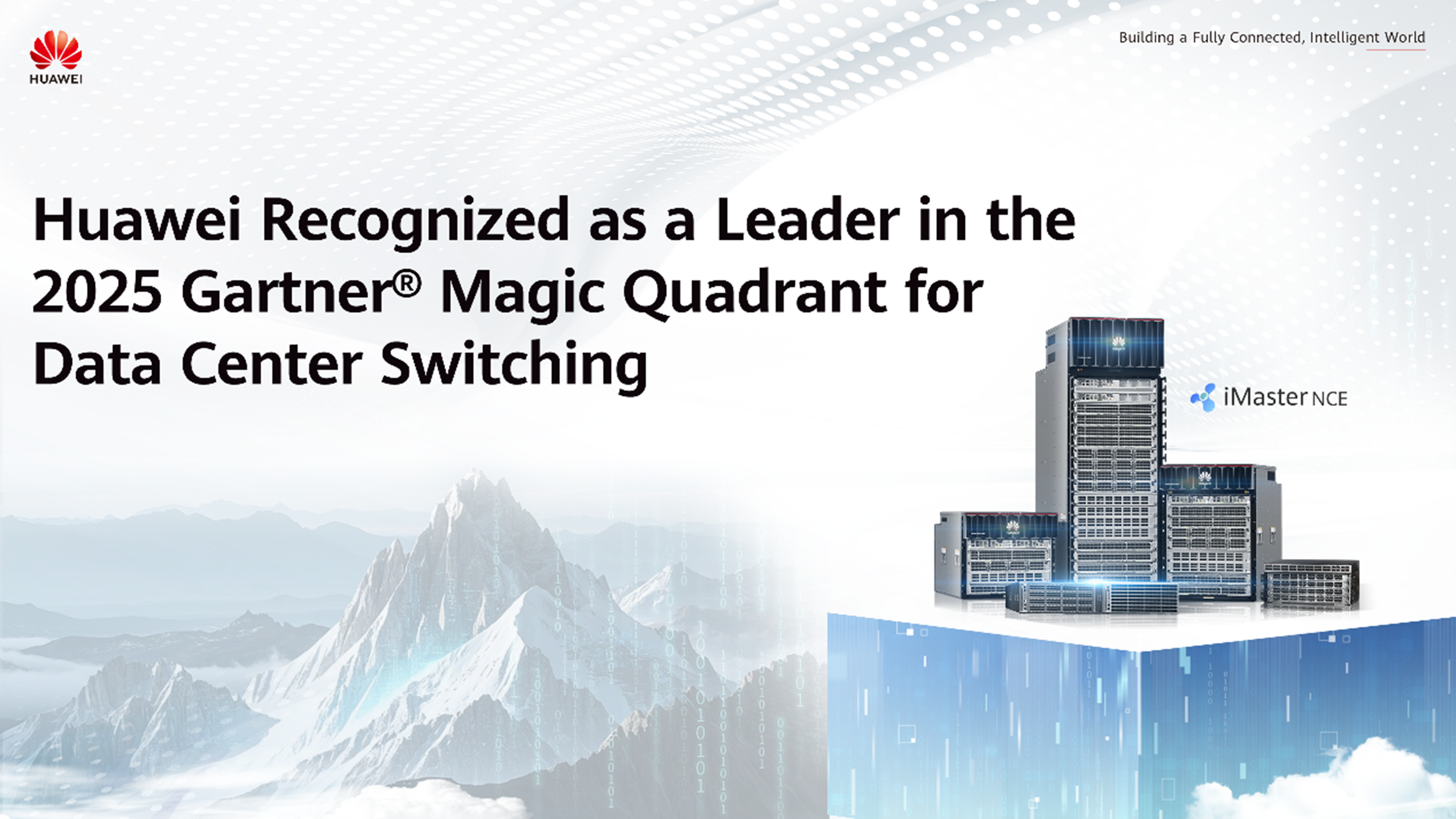 Huawei Recognized as a Leader in the 2025 Gartner® Magic Quadrant™ for ...