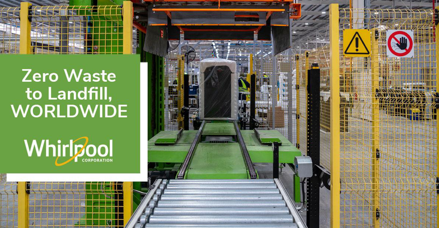Whirlpool Corp. Achieves Goal of Zero Waste to Landfill