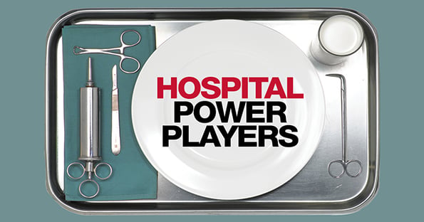 Hospital Power Players: 14 to Watch