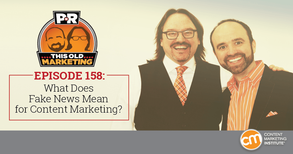 What Does Fake News Mean for Content Marketing?