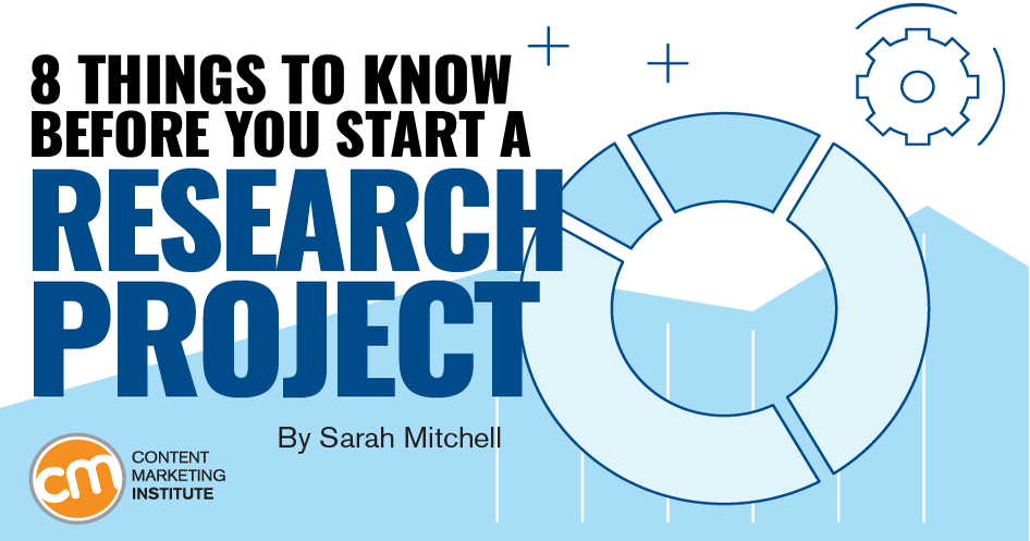 8 Things to Know Before You Start a Research Project