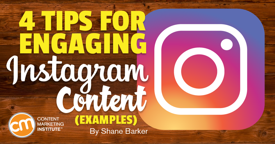 4 Tips for Engaging Instagram Content [Examples]