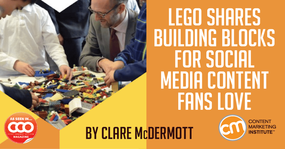 LEGO Shares Building Blocks for Social Media Content Fans Love