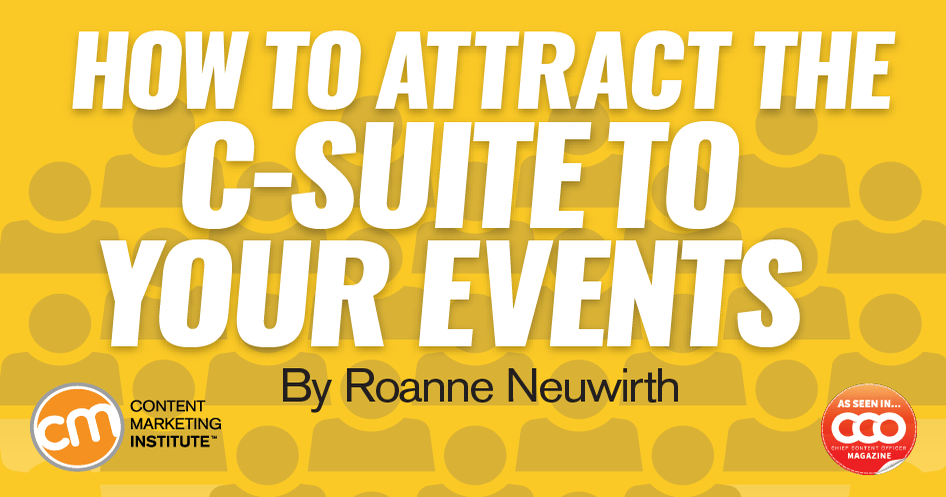 How to Attract the C-Suite to Your Events