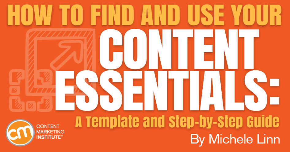 Content Essentials: A Template and Step-by-Step Guide