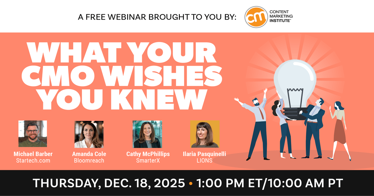What Your CMO Wishes You Knew