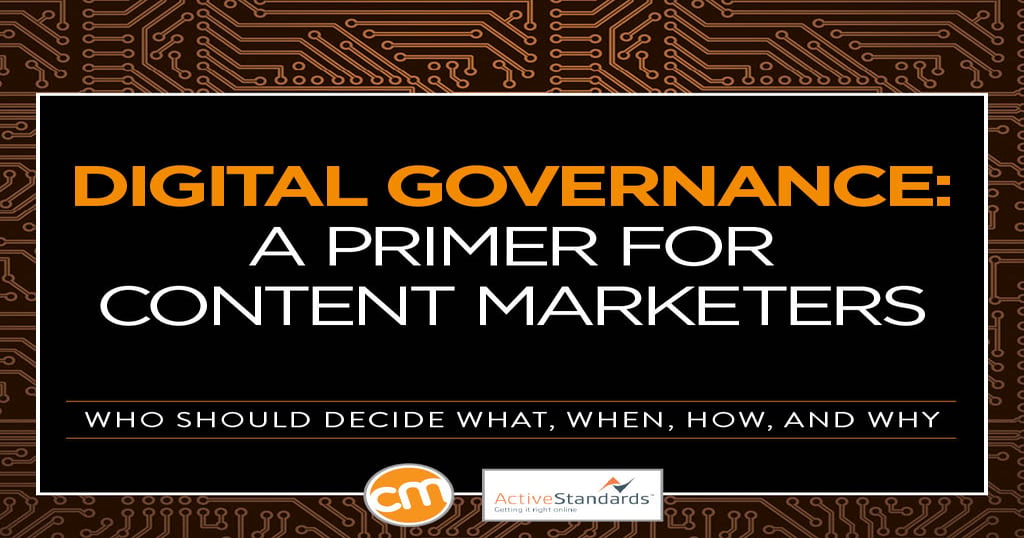 The Basics of Digital Governance: What Content Marketers Need to Know