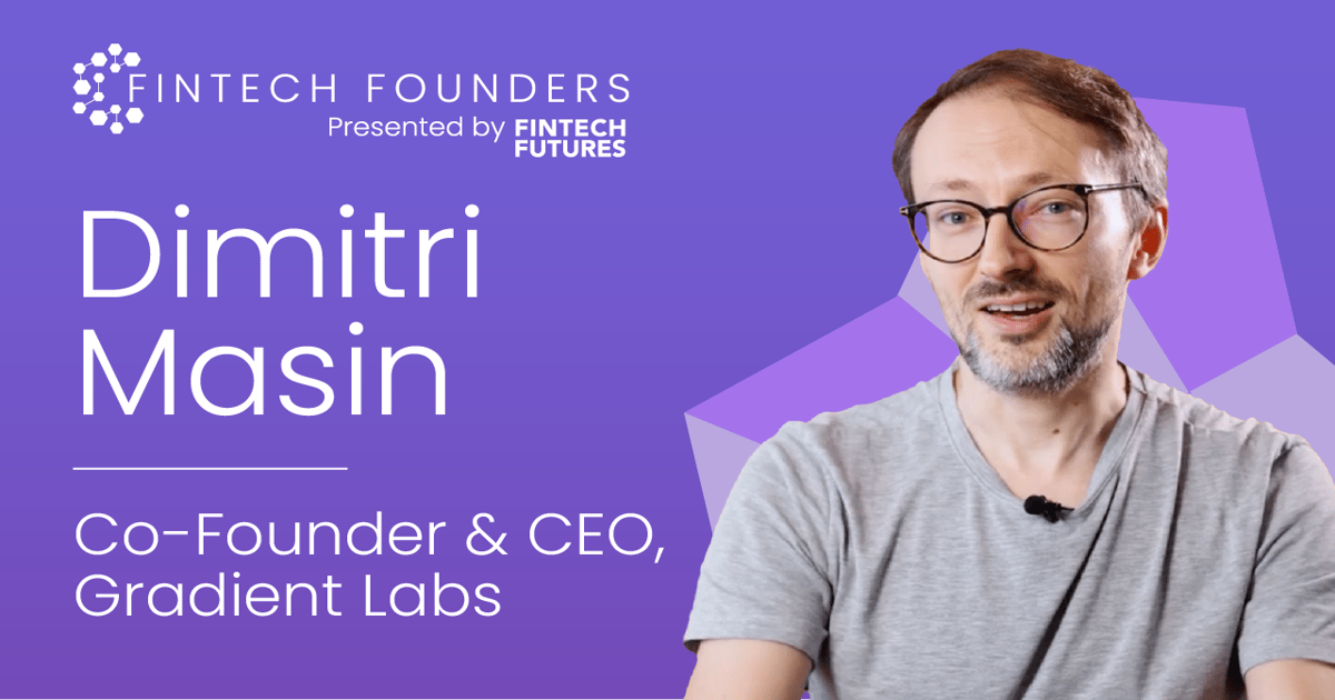 FinTech Founders video interview: Dimitri Masin, co-founder and CEO of ...