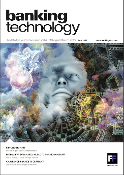 Banking Technology June 2019 issue out now