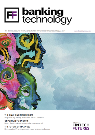 Banking Technology June 2021 issue out now