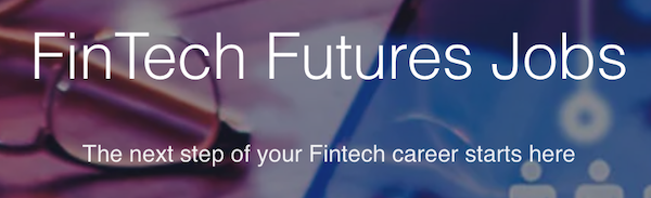FinTech Futures Jobs: The top tech jobs on the rise for the future