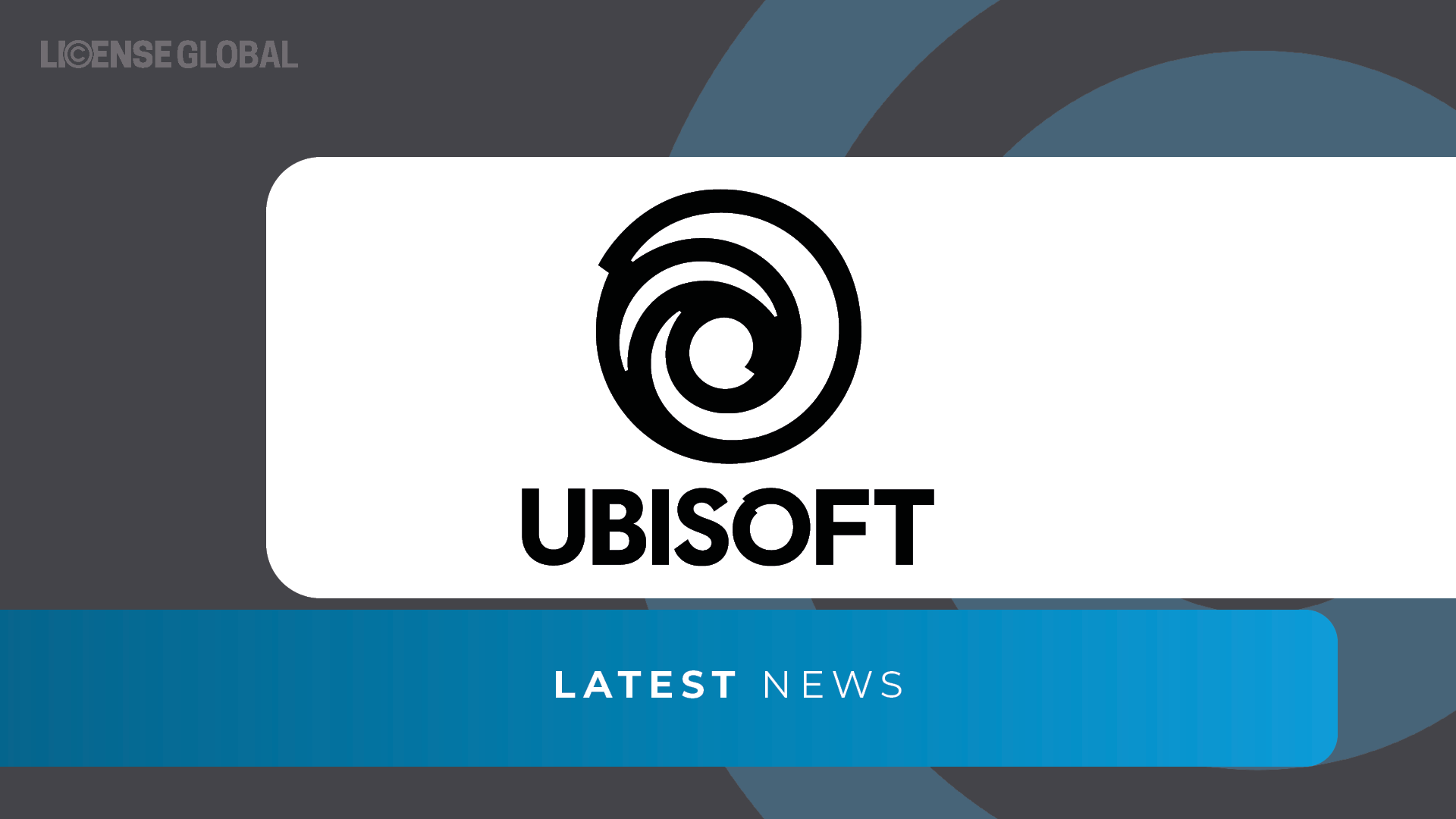 Ubisoft recent news | License Global
