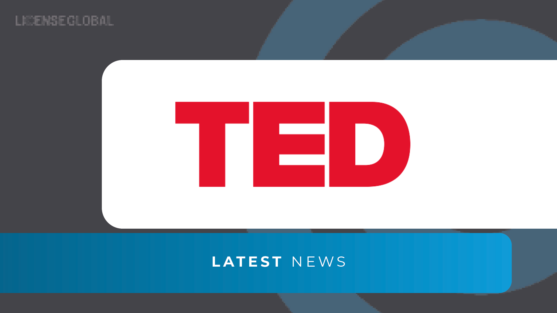 TED Conferences Taps Beanstalk as Global Brand Licensing Agency