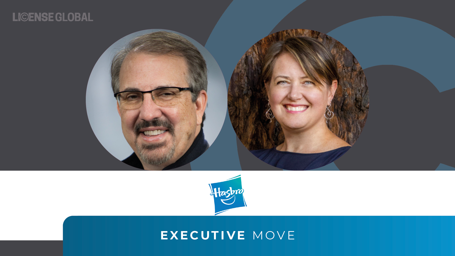 Hasbro Taps Two New Leaders to Complete Exec Team