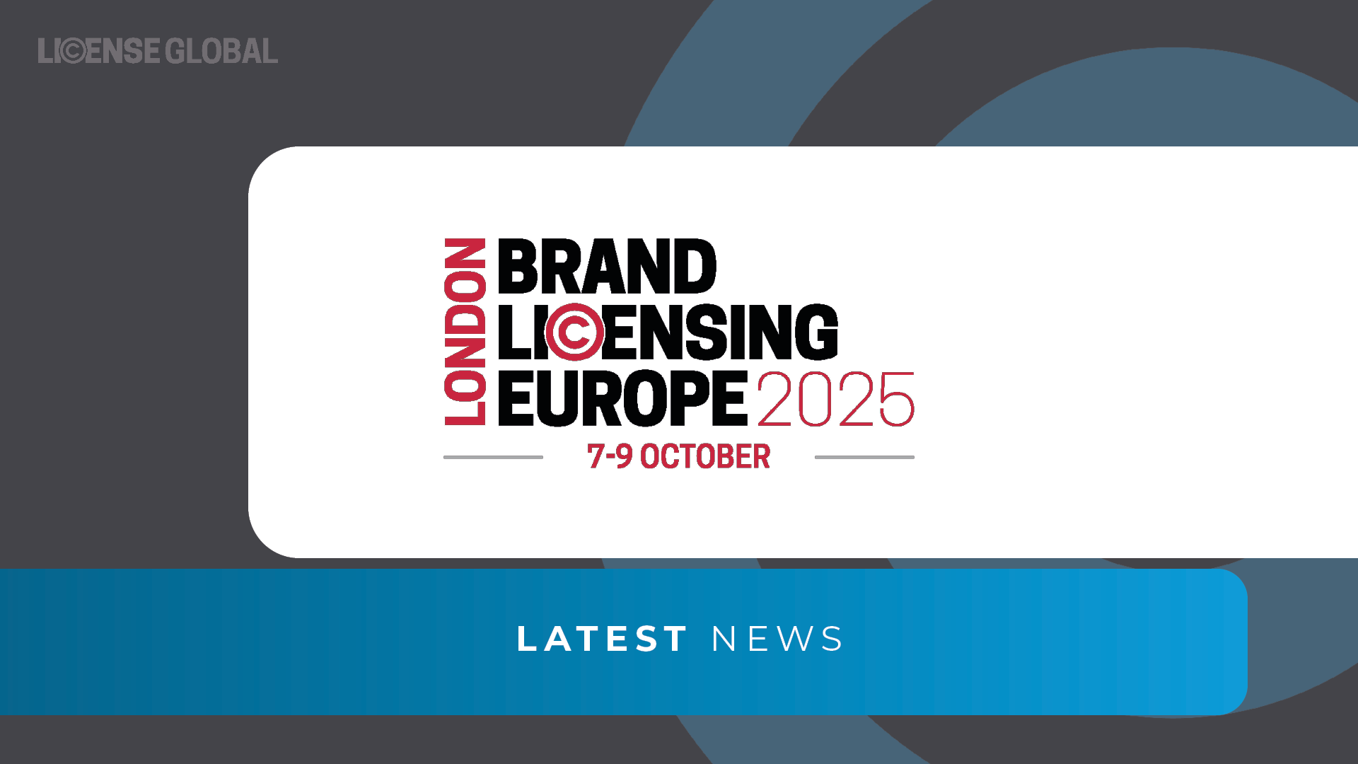 Brand Licensing Europe 2025 | License Global