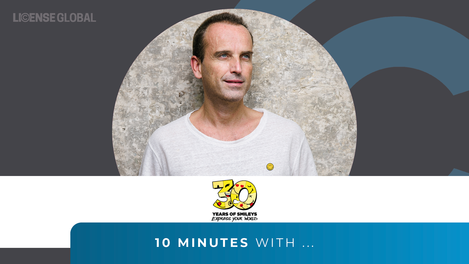 10 Minutes With … The Smiley Company as it Prepares to Celebrate the ...