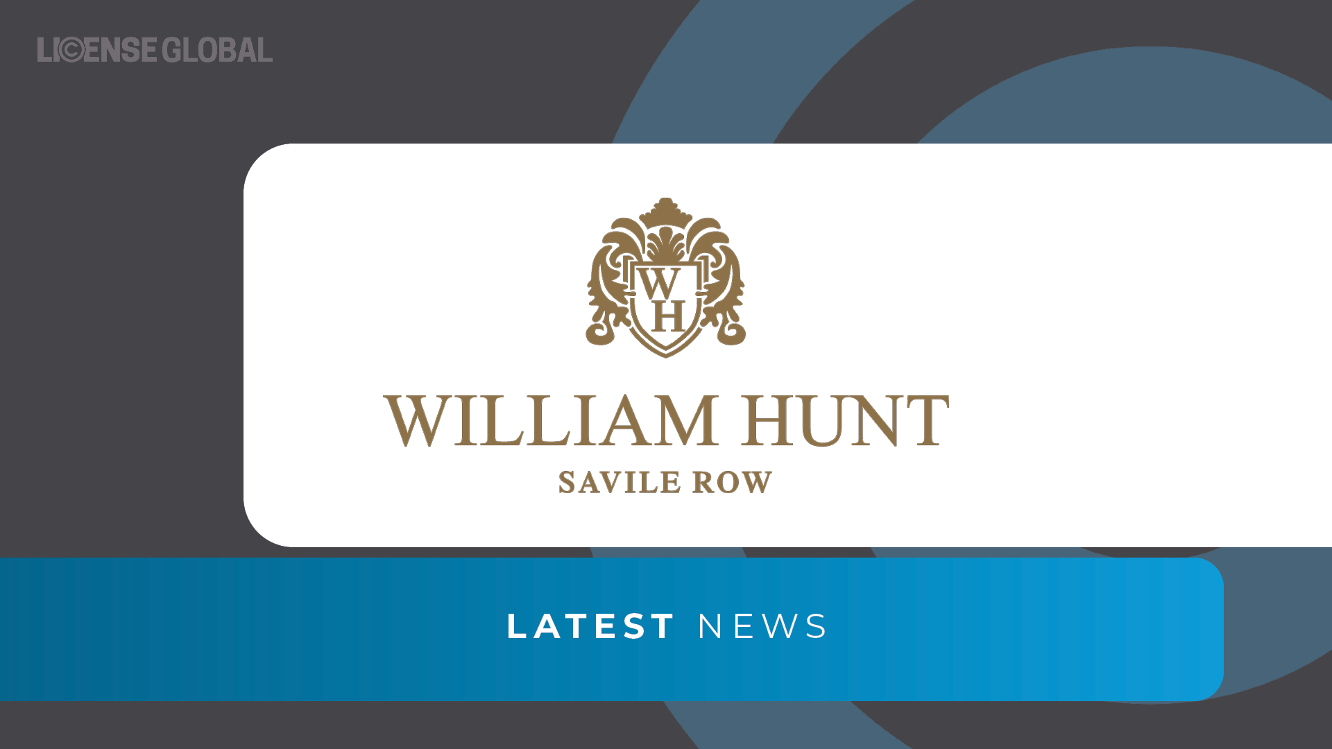 William Hunt Savile Row Expands Brand with Tailored Offering