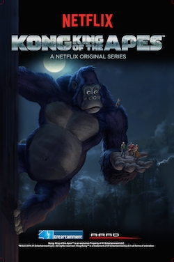 Netflix's 'Kong' Gets Master Toy | License Global