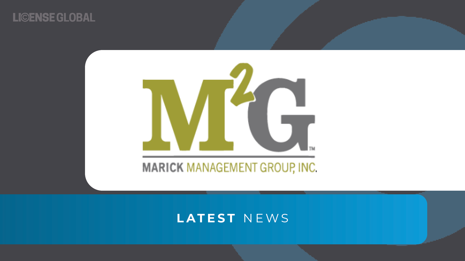 Former MGM Consumer Products Head Launches M²G: Marick Management Group