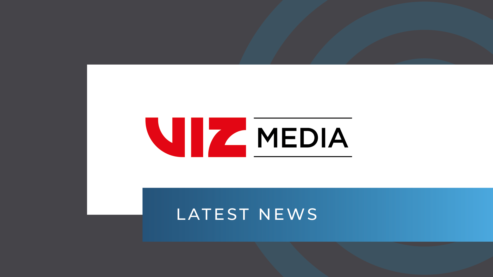 VIZ Media Appoints Boutique Licensing Agency (BLA!) as its European ...