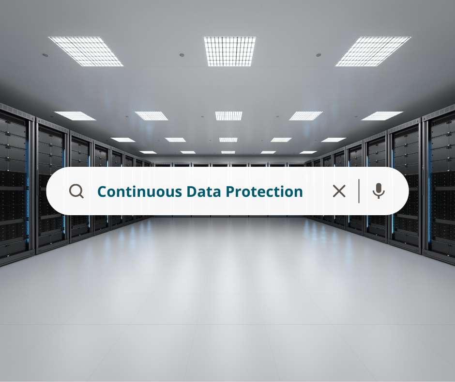Definition of Continuous Data Protection (CDP) - Data Center Glossary
