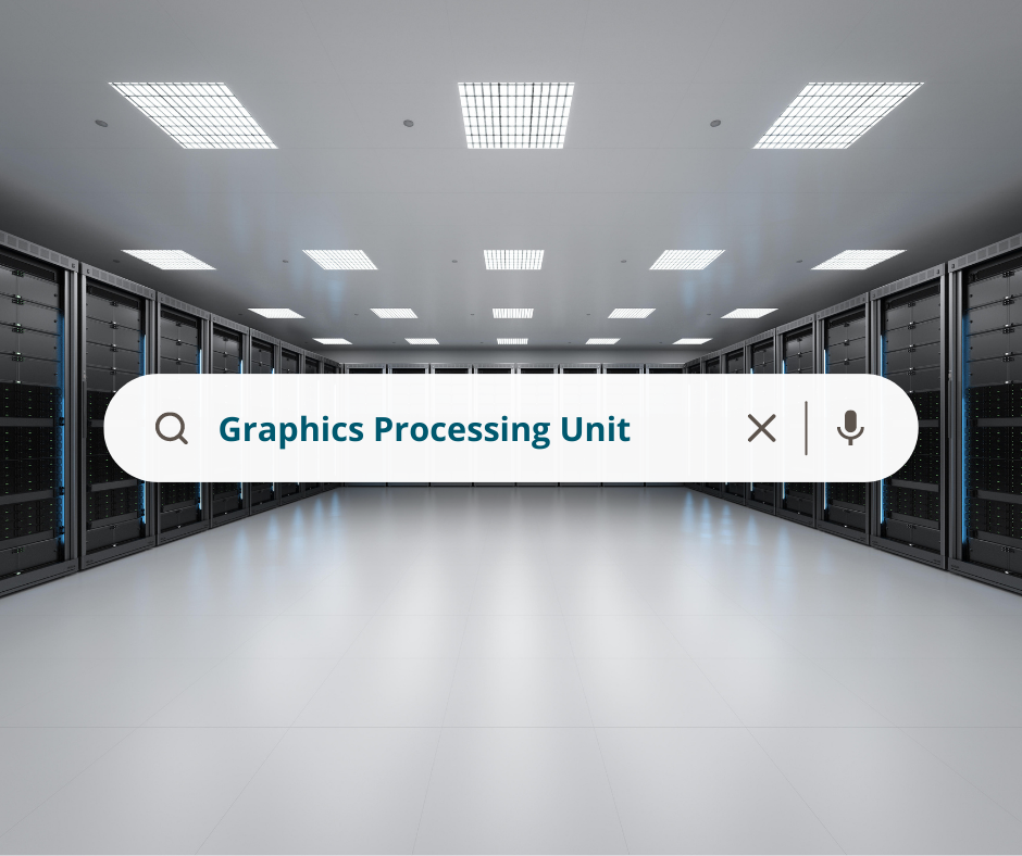 Definition of Graphics Processing Unit (GPU) - Data Center Glossary