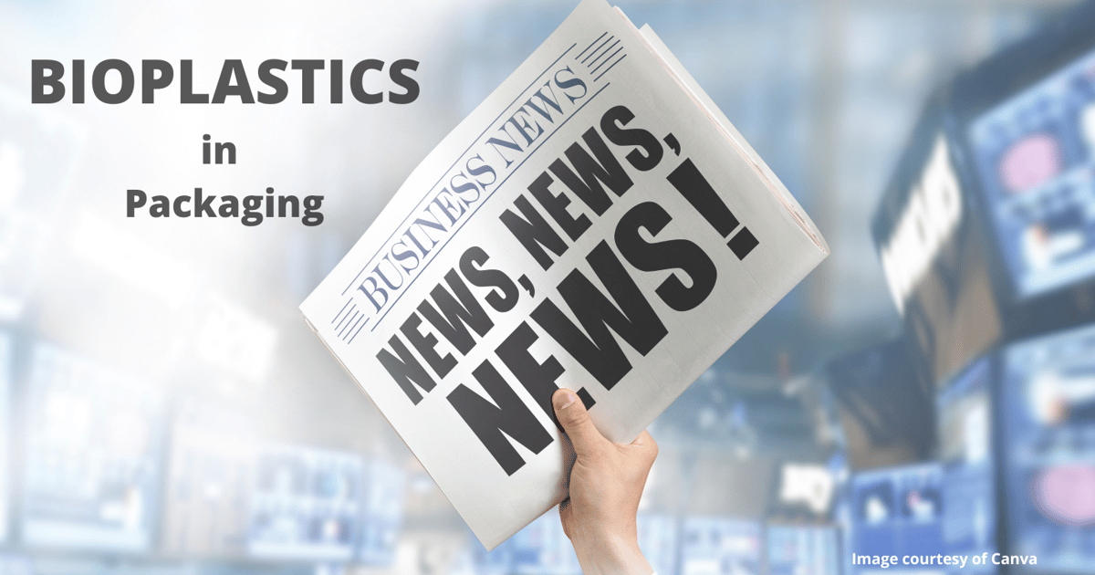 Trending Bioplastic Packaging News March 2023