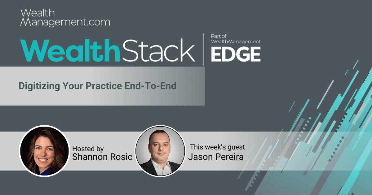 The WealthStack Podcast: Digitizing Your Practice End-to-End With Jason ...
